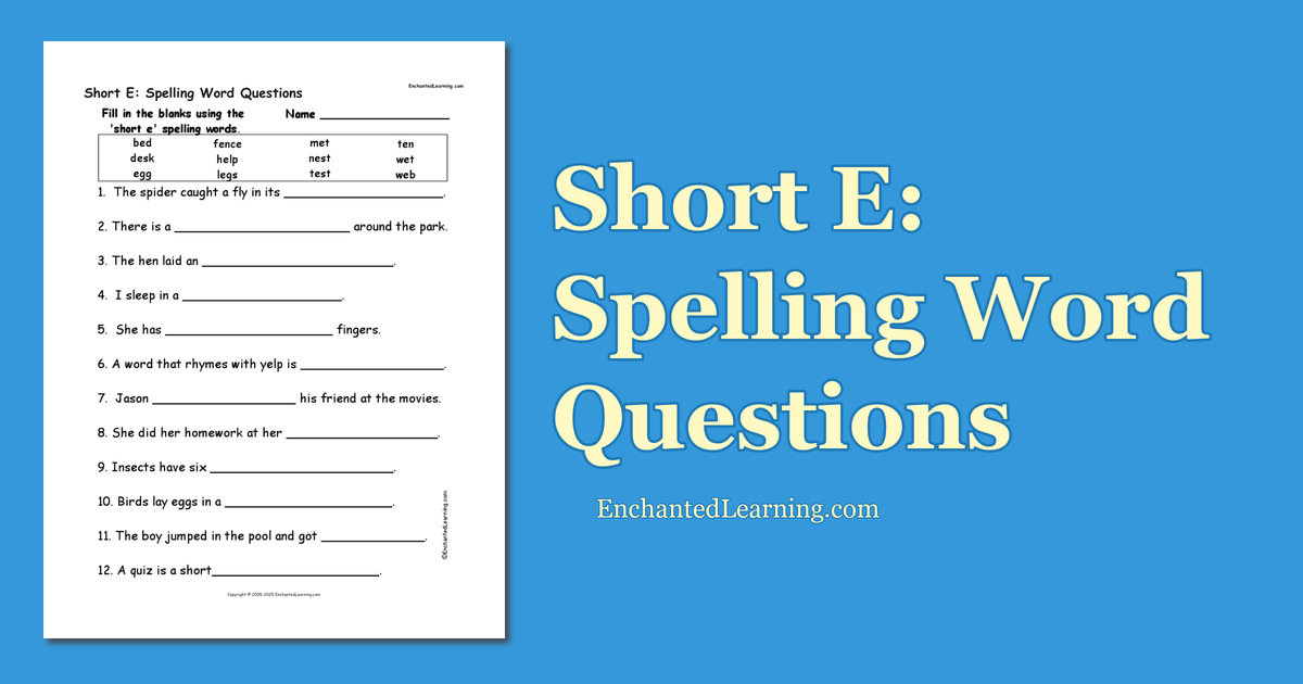 Short E: Spelling Word Questions - Enchanted Learning