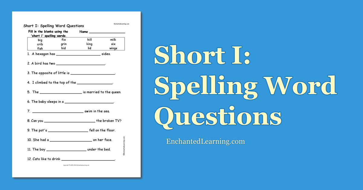 Short I: Spelling Word Questions - Enchanted Learning