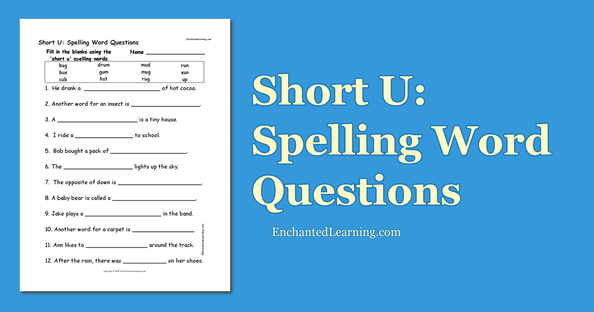 Short U: Spelling Word Questions - Enchanted Learning