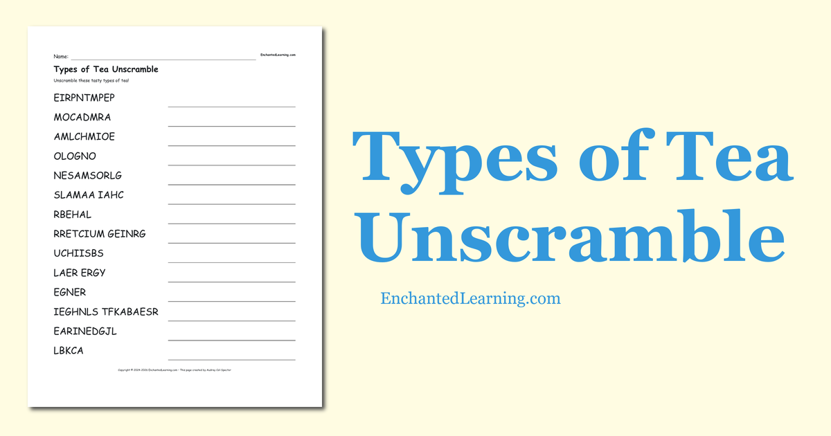 Types of Tea Unscramble - Enchanted Learning