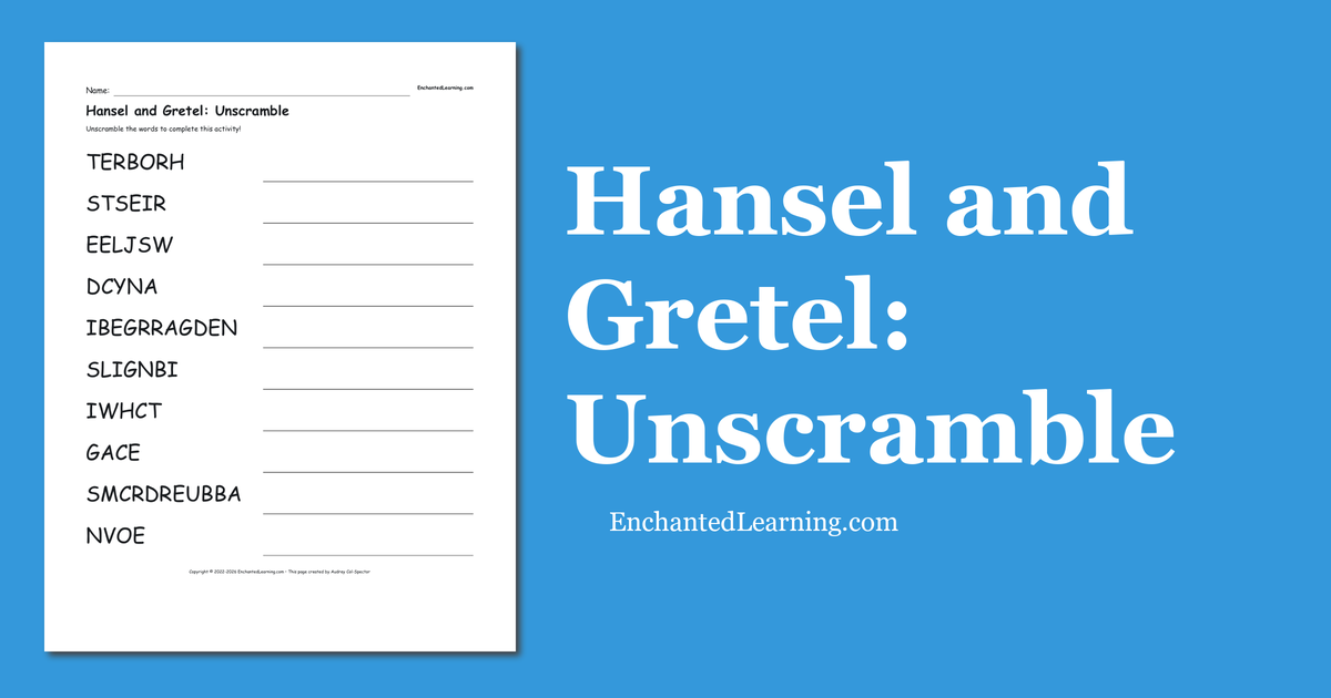 Hansel and Gretel: Unscramble - Enchanted Learning