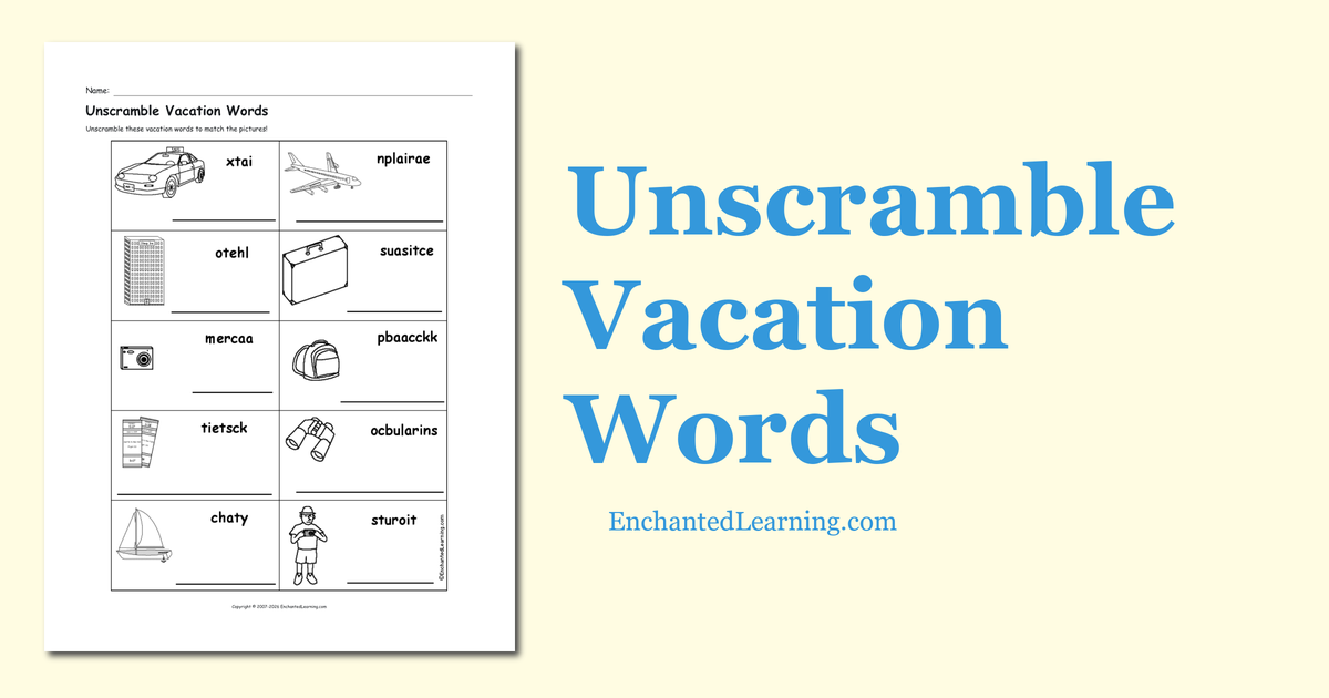 Unscramble Vacation Words - Enchanted Learning