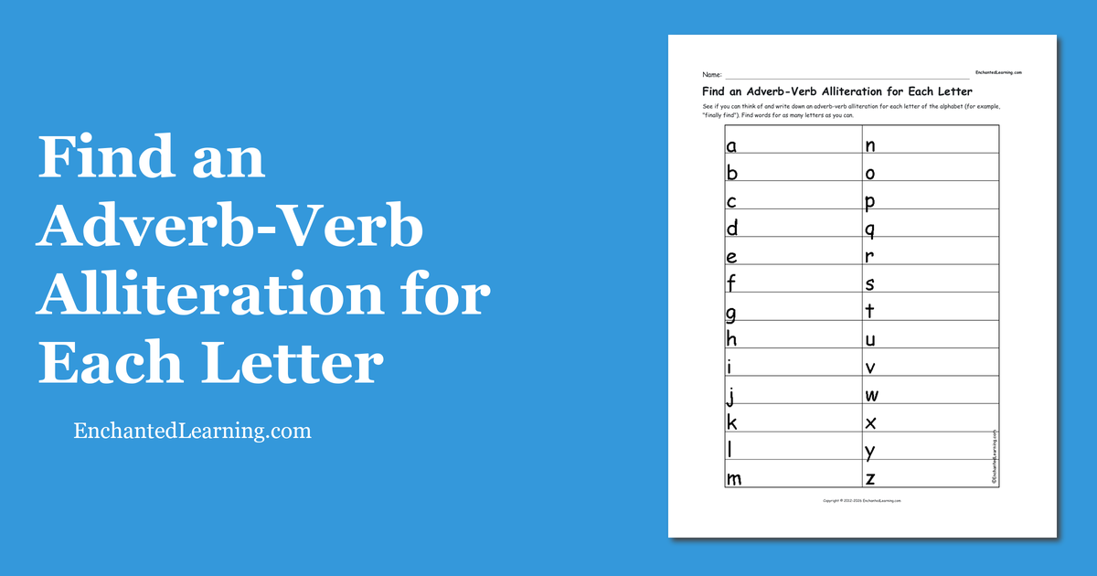 Find an Adverb-Verb Alliteration for Each Letter - Enchanted Learning