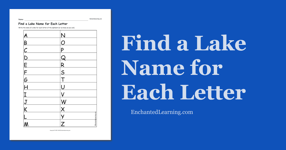 Find a Lake Name for Each Letter - Enchanted Learning