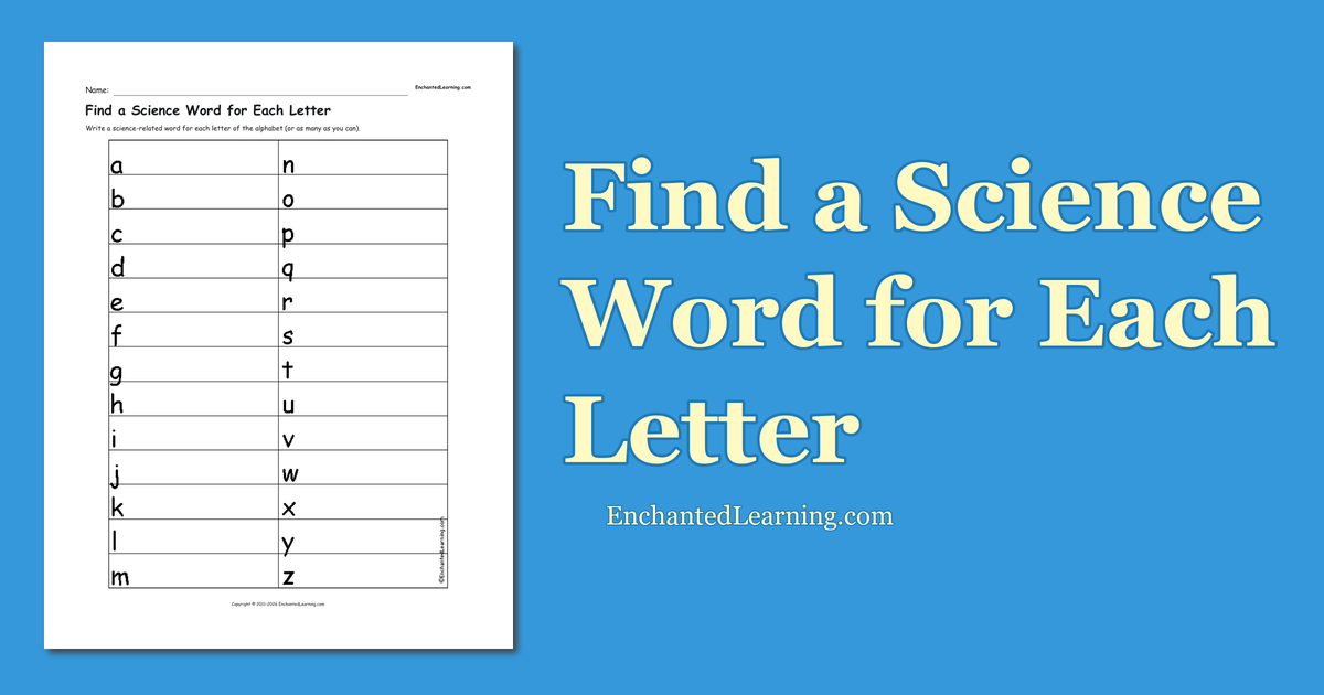 Find a Science Word for Each Letter - Enchanted Learning