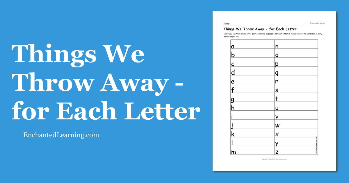 Things We Throw Away - for Each Letter - Enchanted Learning