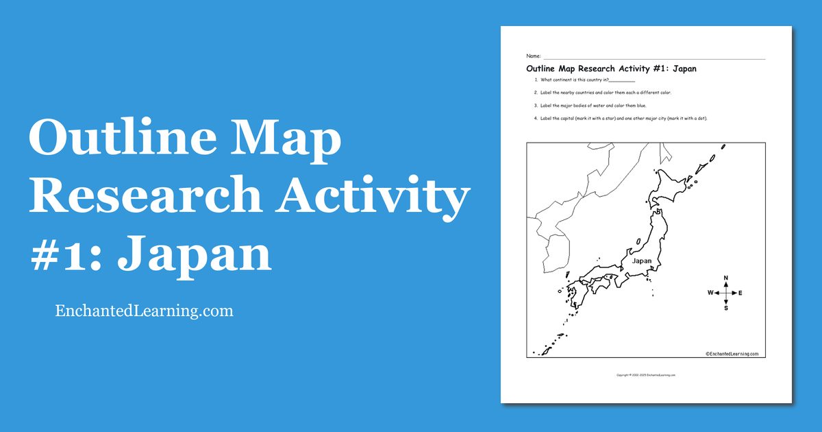 Outline Map Research Activity #1: Japan - Enchanted Learning