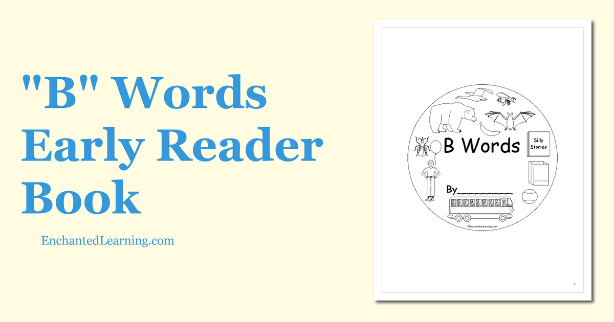 "B" Words Early Reader Book - Enchanted Learning