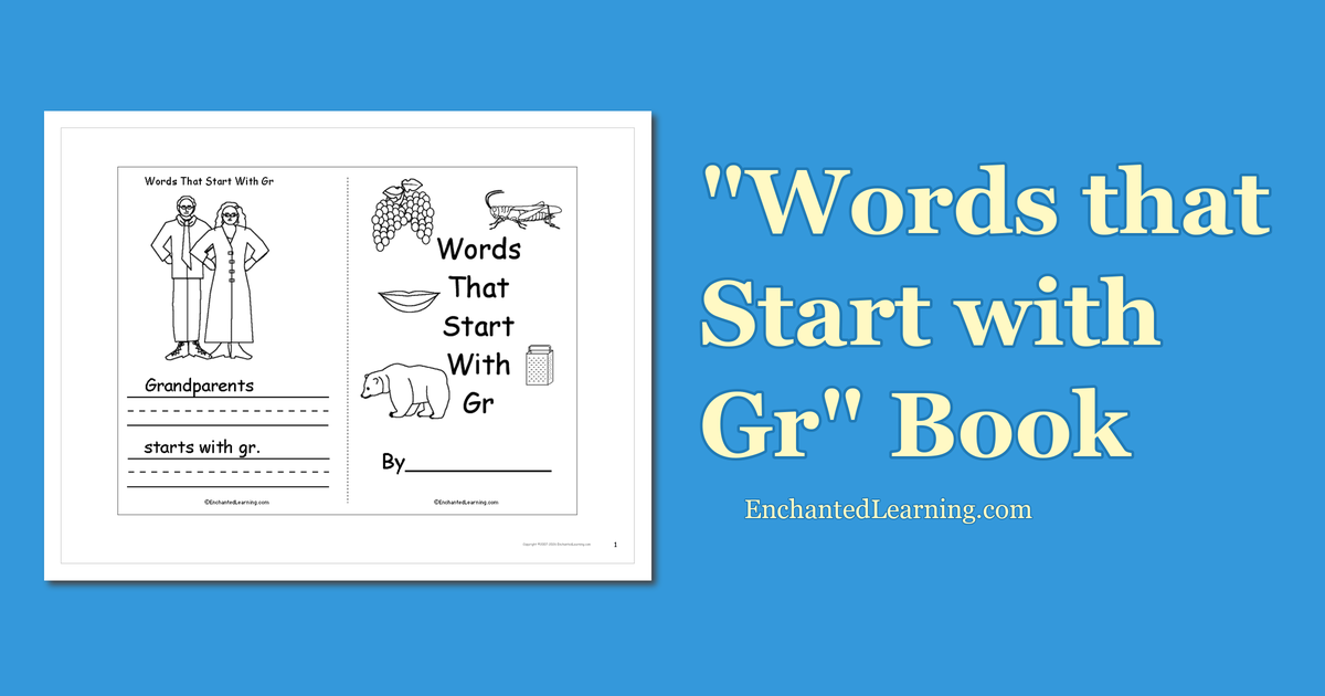 "Words that Start with Gr" Book - Enchanted Learning