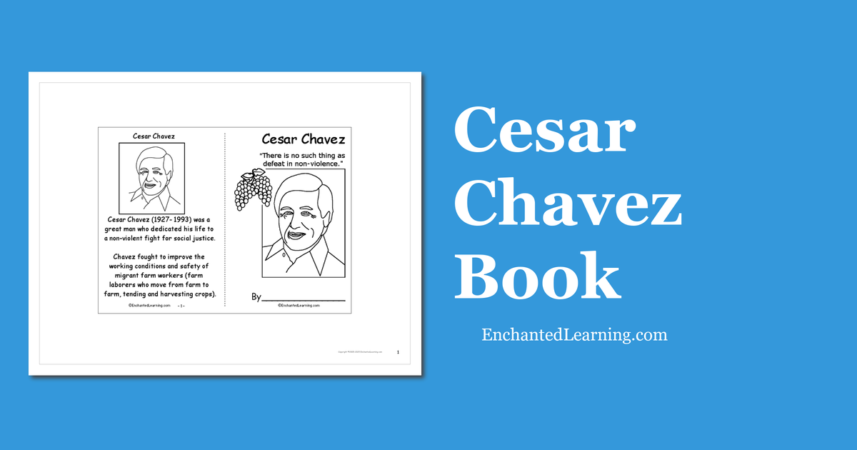 Cesar Chavez Book - Enchanted Learning