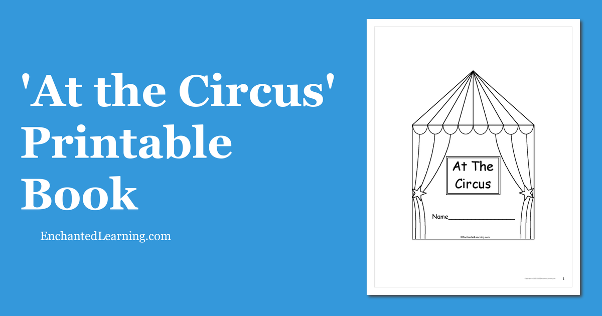 'At the Circus' Printable Book - Enchanted Learning