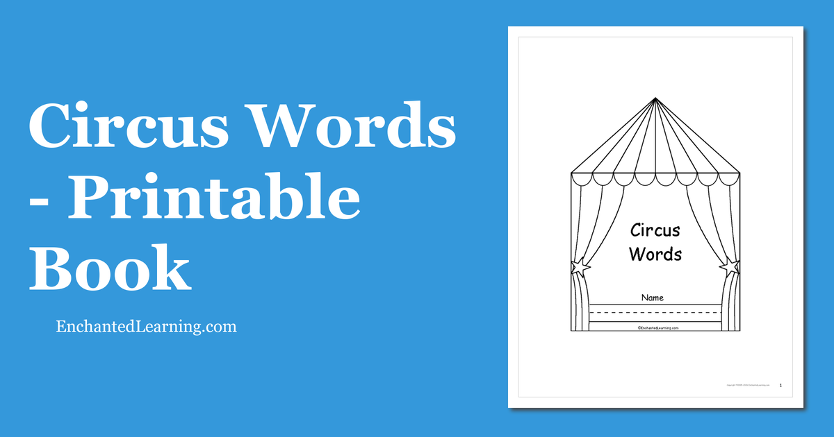Circus Words - Printable Book - Enchanted Learning