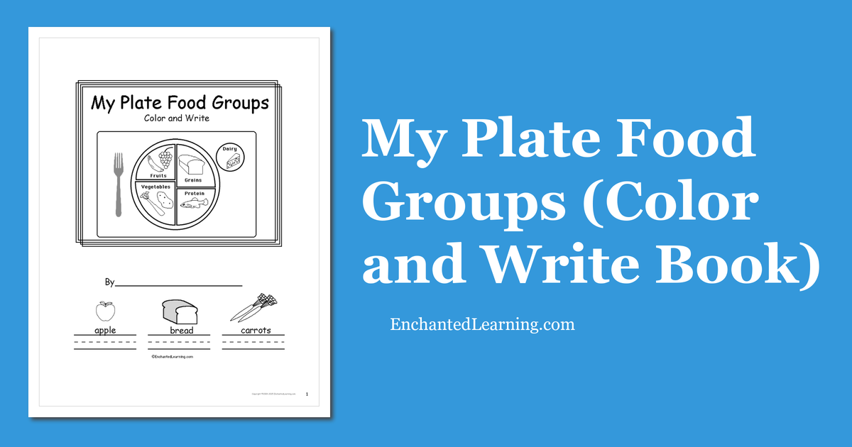 My Plate Food Groups (Color and Write Book) - Enchanted Learning