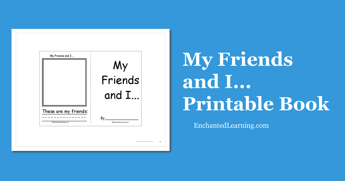 My Friends and I... Printable Book - Enchanted Learning