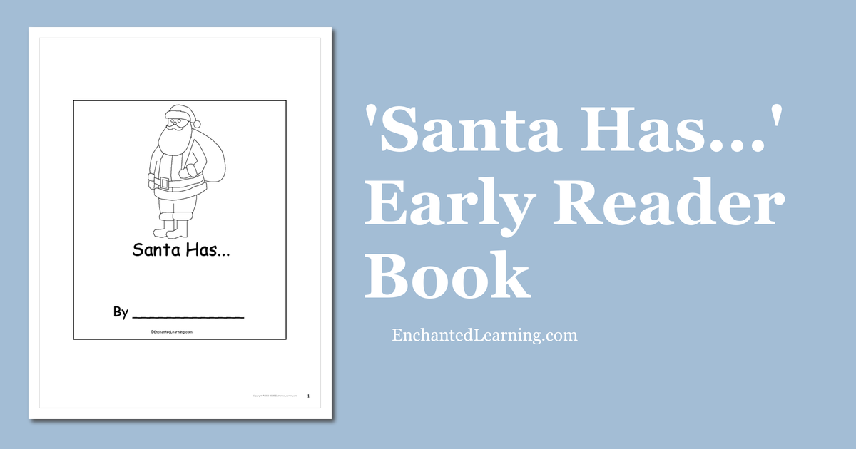 'Santa Has...' Early Reader Book - Enchanted Learning