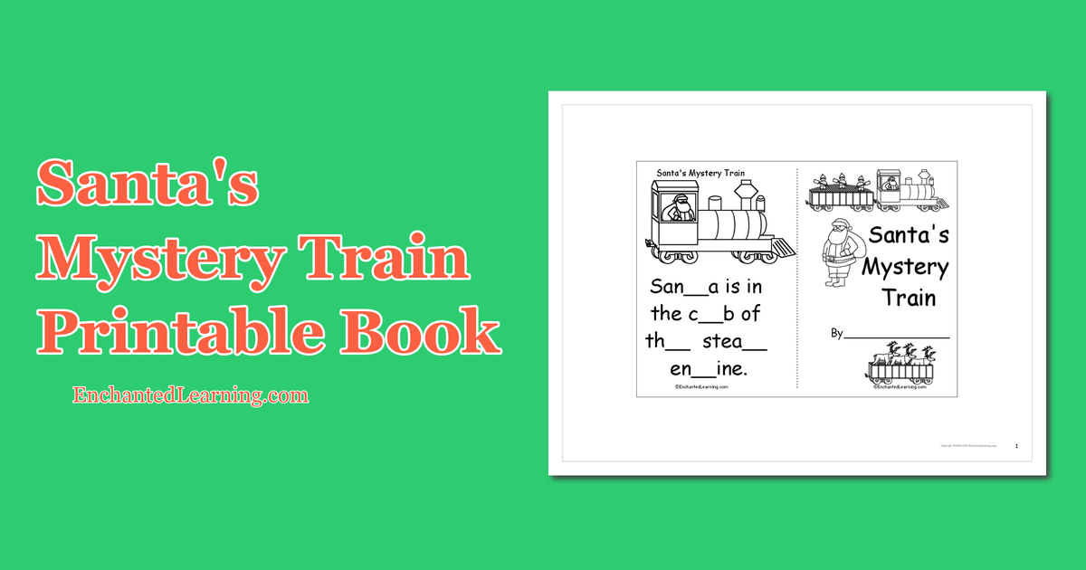 Santa's Mystery Train Printable Book - Enchanted Learning