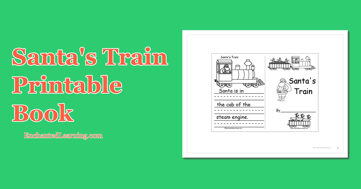 Santa's Train Printable Book - Enchanted Learning