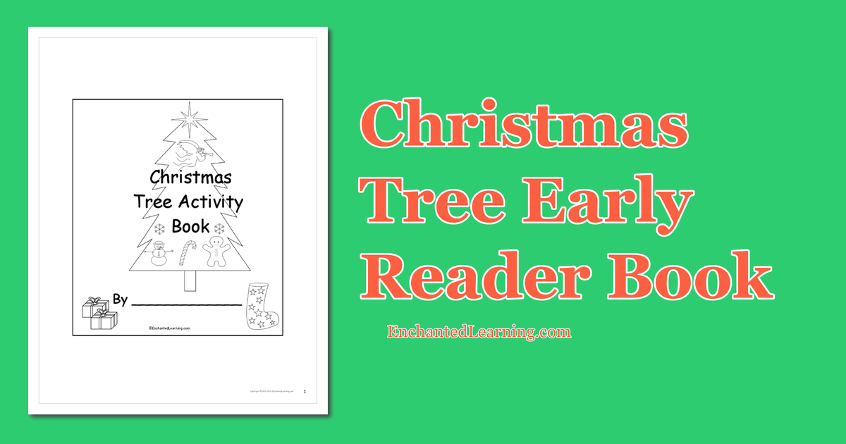 Christmas Tree Early Reader Book - Enchanted Learning