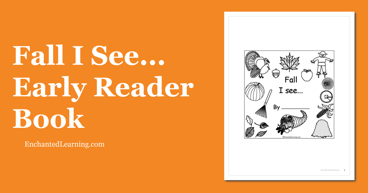 Fall I See... Early Reader Book - Enchanted Learning