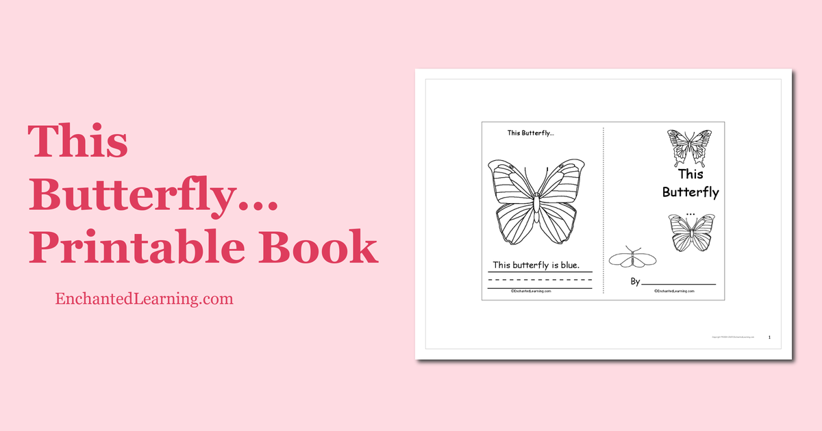 This Butterfly... Printable Book - Enchanted Learning