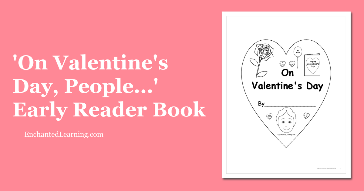 'On Valentine's Day, People...' Early Reader Book - Enchanted Learning