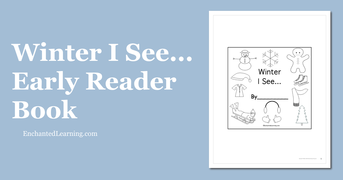 Winter I See... Early Reader Book - Enchanted Learning