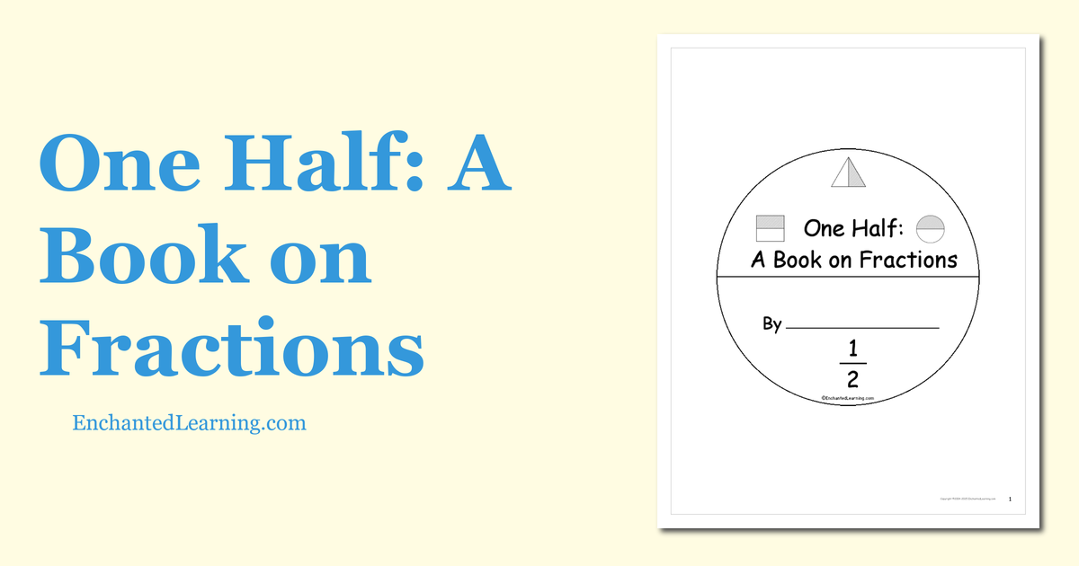 One Half: A Book on Fractions - Enchanted Learning