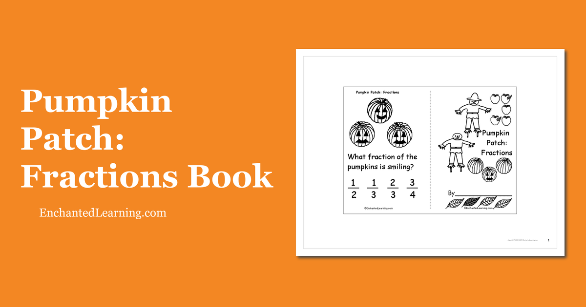 Pumpkin Patch: Fractions Book - Enchanted Learning