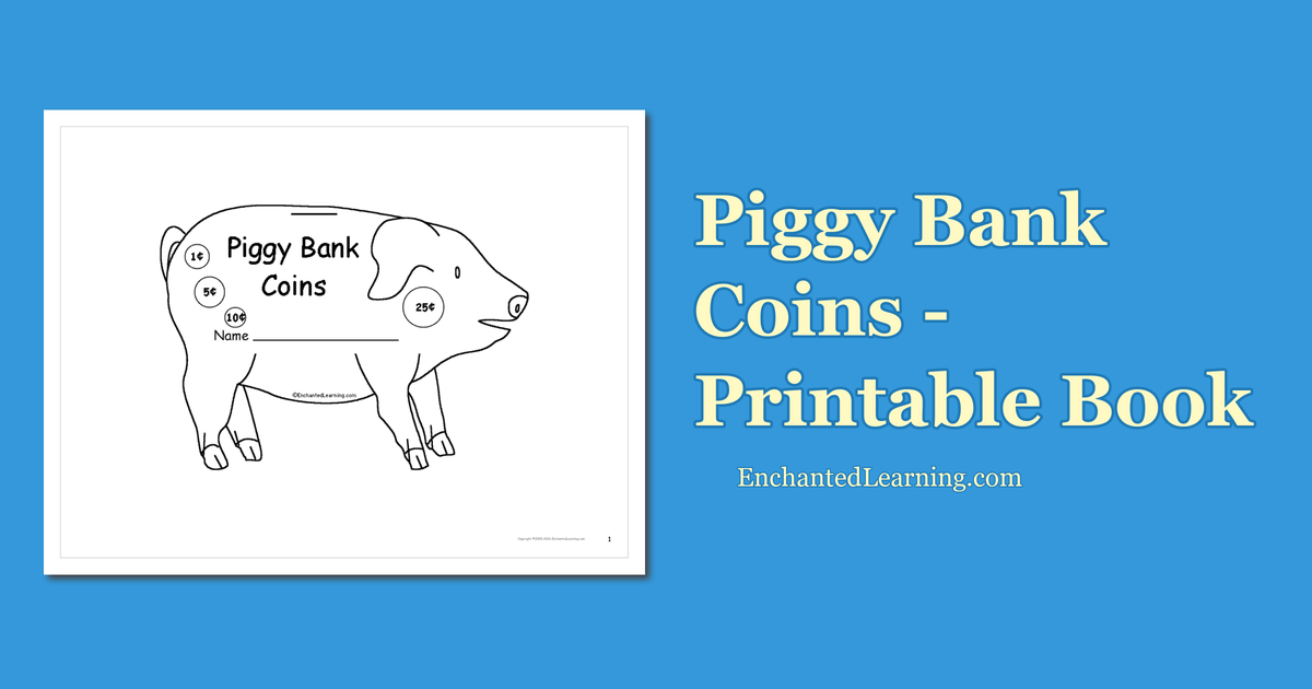 Piggy Bank Coins - Printable Book - Enchanted Learning