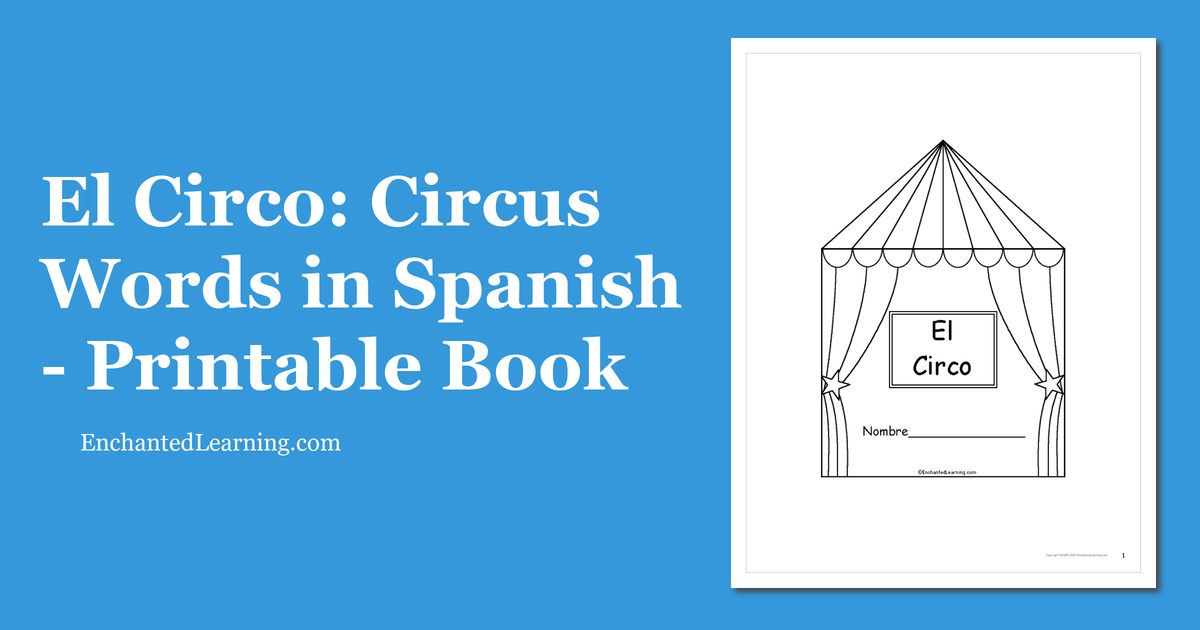 El Circo: Circus Words in Spanish - Printable Book - Enchanted Learning