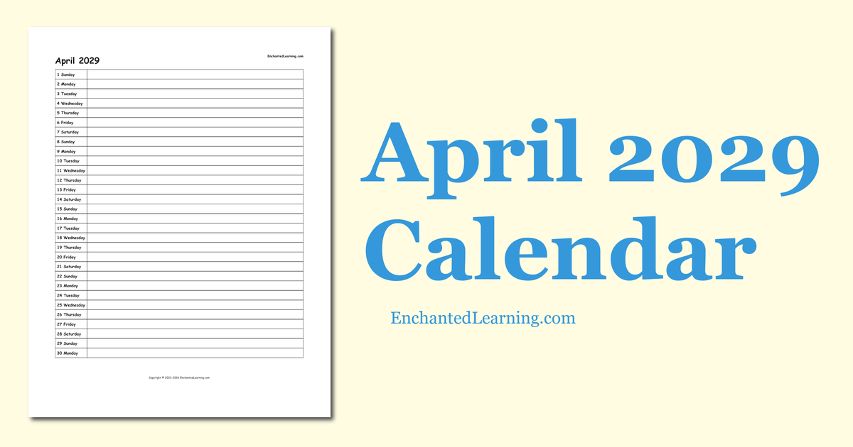 April 2029 Scheduling Calendar - Enchanted Learning