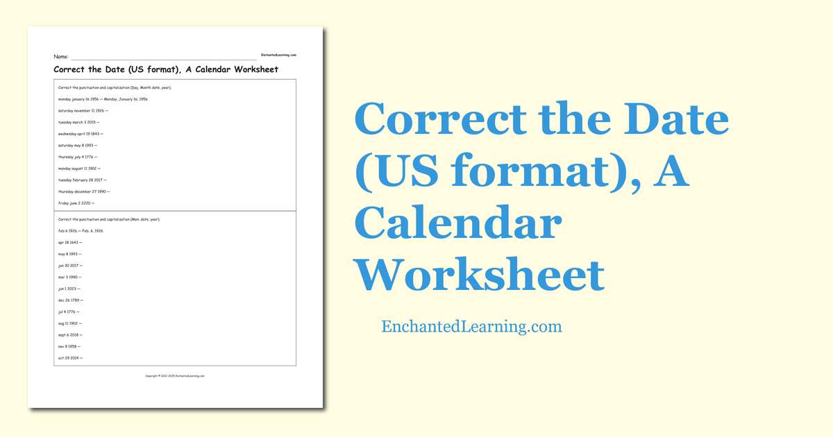 Correct the Date (US format), A Calendar Worksheet - Enchanted Learning