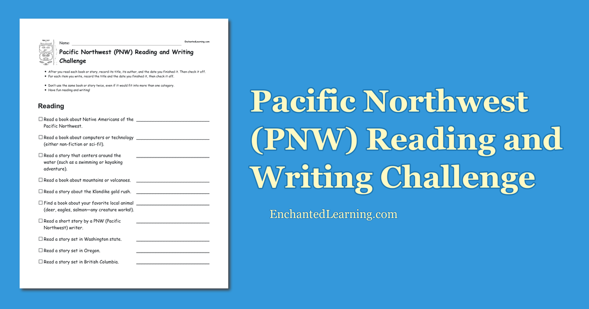 Pacific Northwest (PNW) Reading and Writing Challenge - Enchanted Learning