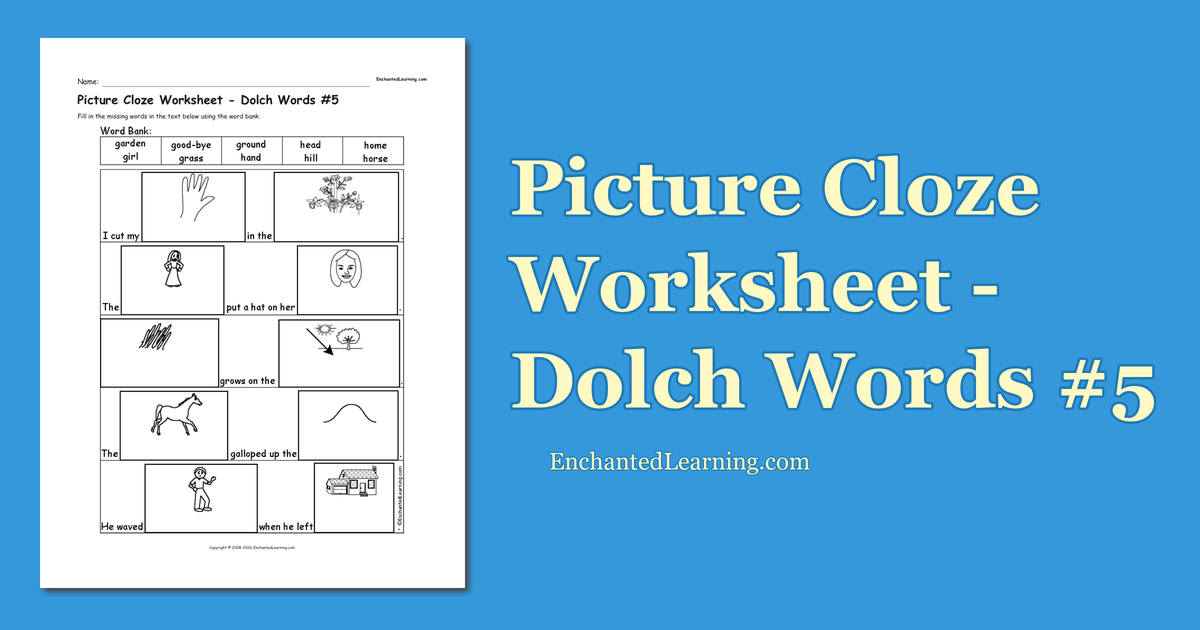 Picture Cloze Worksheet - Dolch Words #5 - Enchanted Learning