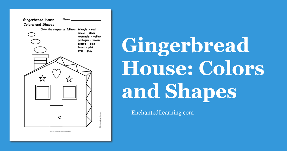 Gingerbread House: Colors and Shapes - Enchanted Learning