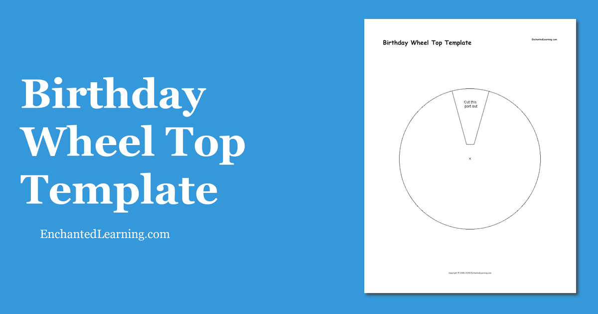 Birthday Wheel Top Template - Enchanted Learning