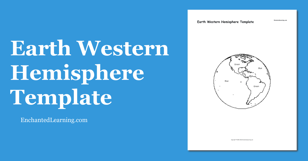 Earth Western Hemisphere Template - Enchanted Learning