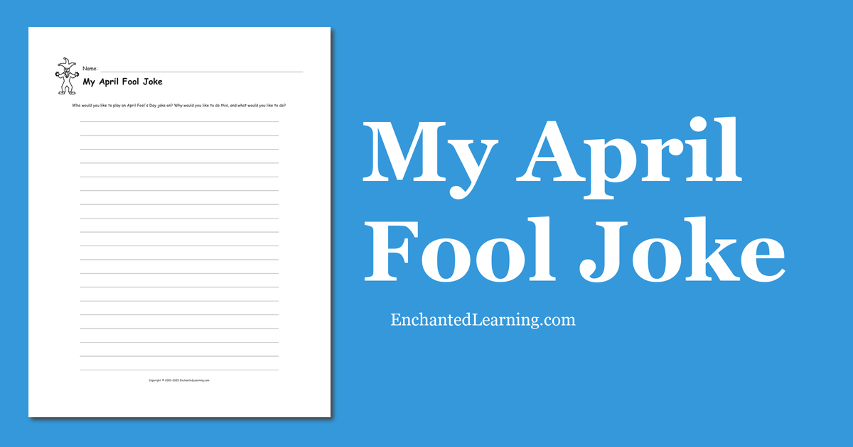 April Fool's Day Joke: Essay Topic - Enchanted Learning