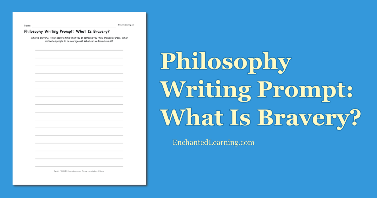 Philosophy Writing Prompt: What Is Bravery? - Enchanted Learning