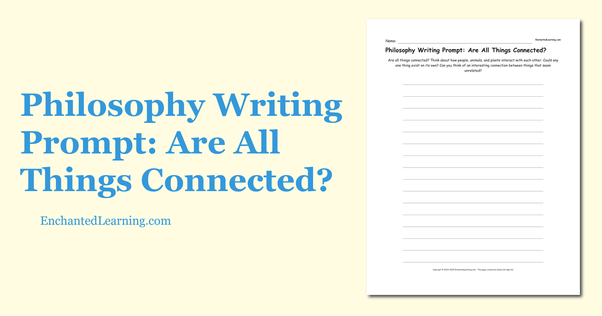 Philosophy Writing Prompt: Are All Things Connected? - Enchanted Learning