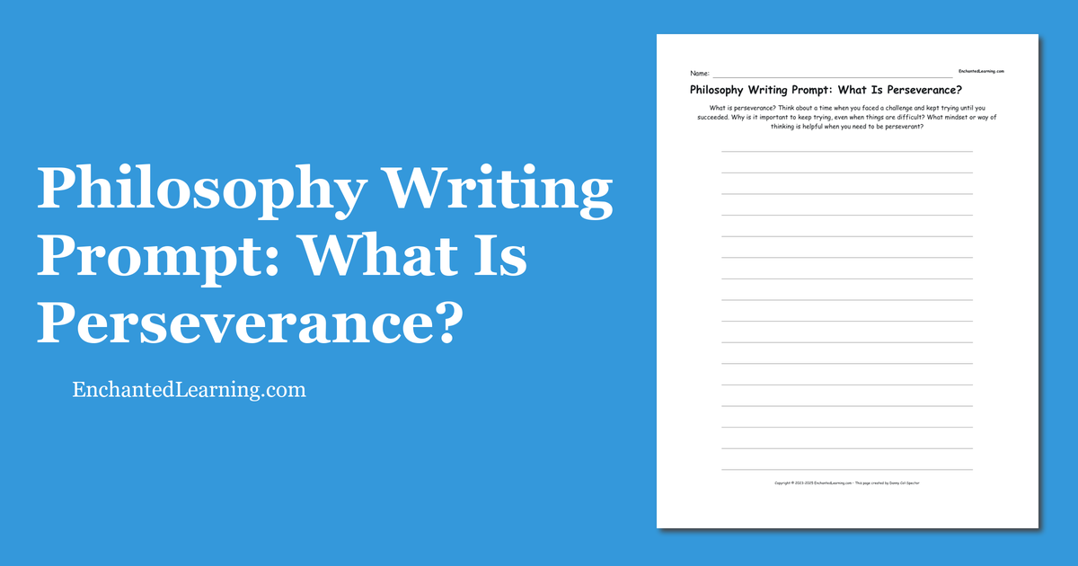 Philosophy Writing Prompt: What Is Perseverance? - Enchanted Learning