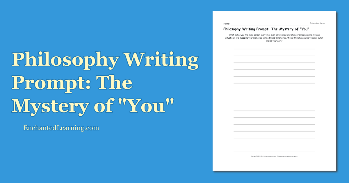 Philosophy Writing Prompt: The Mystery of "You" - Enchanted Learning
