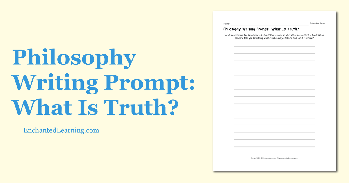 Philosophy Writing Prompt: What Is Truth? - Enchanted Learning