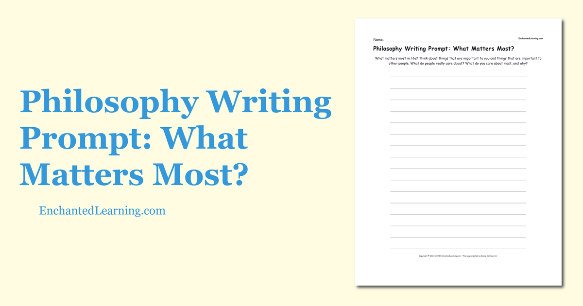 Philosophy Writing Prompt: What Matters Most? - Enchanted Learning