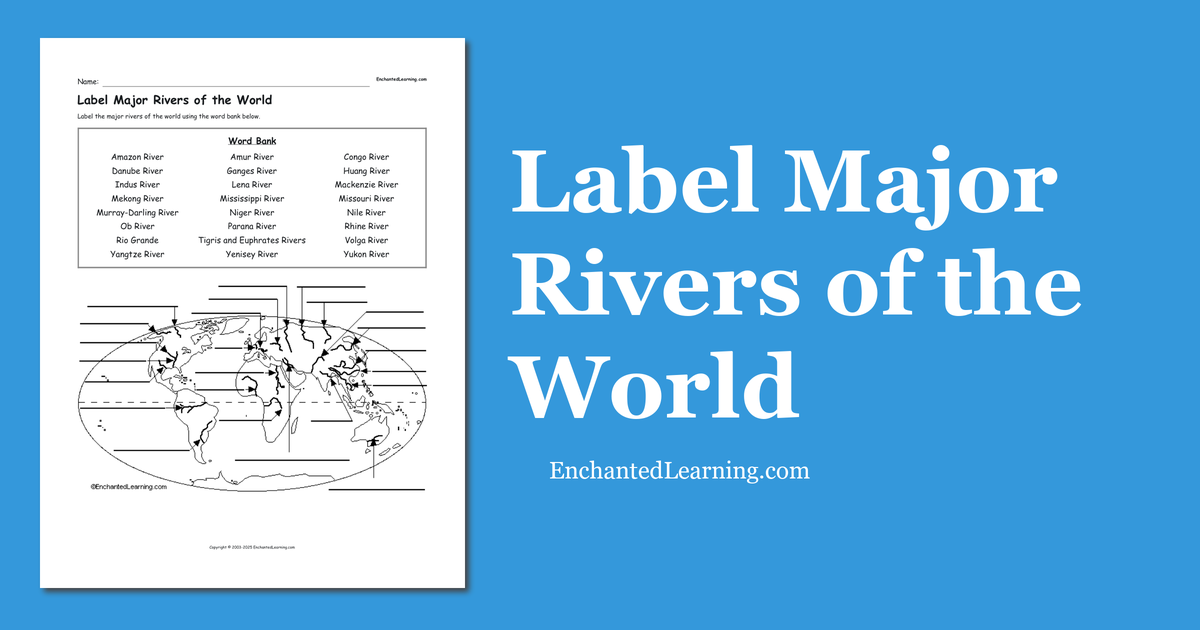 Label Major Rivers of the World: Printout - Enchanted Learning
