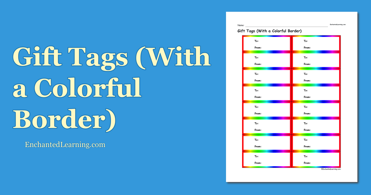 Gift Tags (With a Colorful Border) - Enchanted Learning