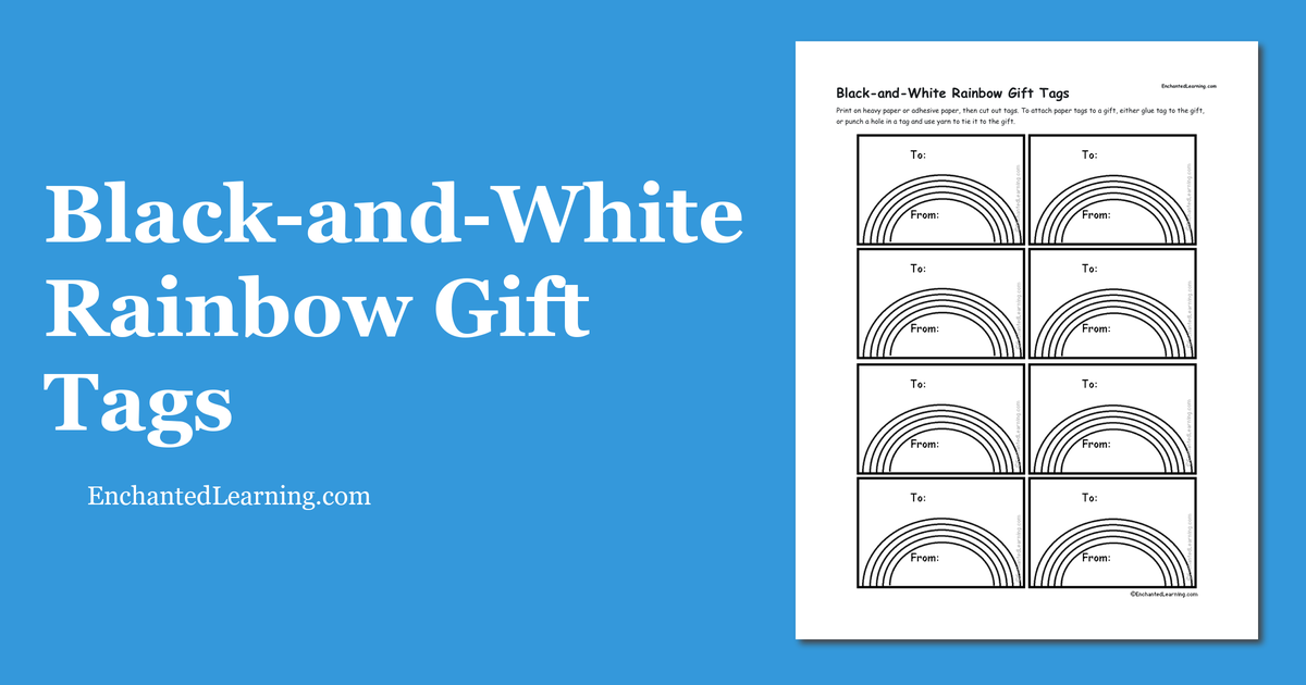 Black-and-White Rainbow Gift Tags - Enchanted Learning
