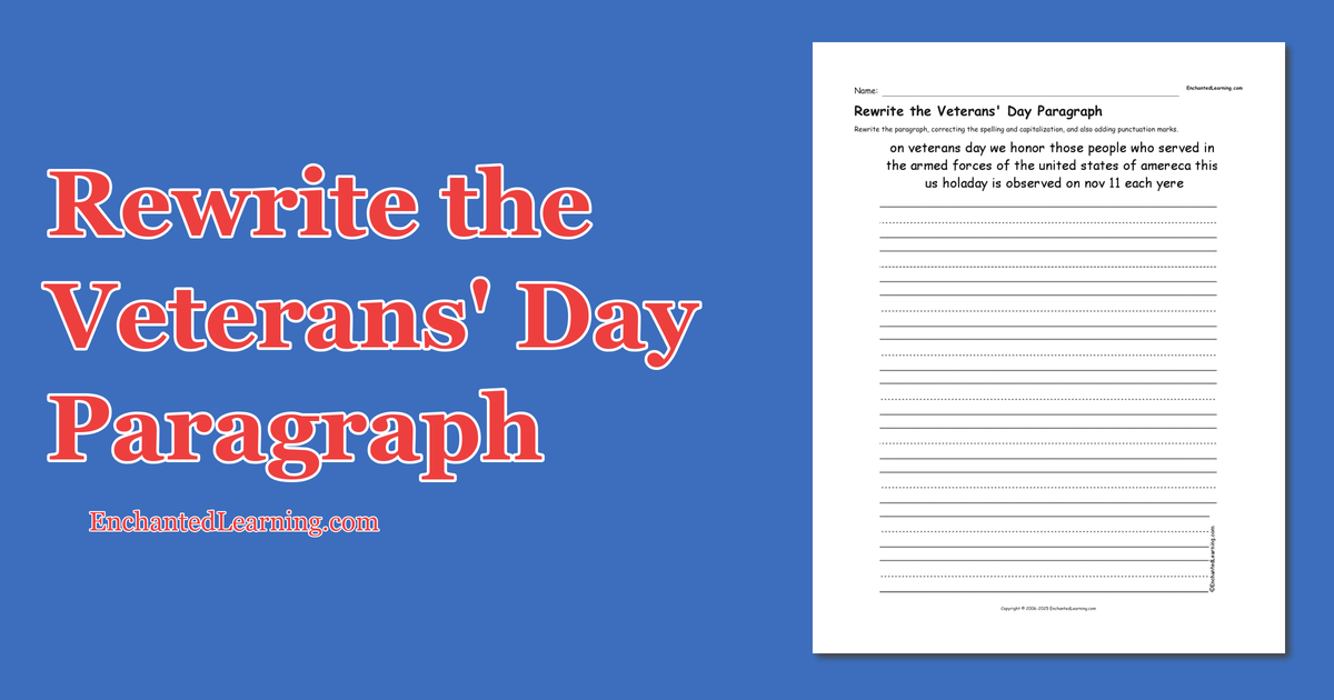 Rewrite the Veterans' Day Paragraph - Enchanted Learning
