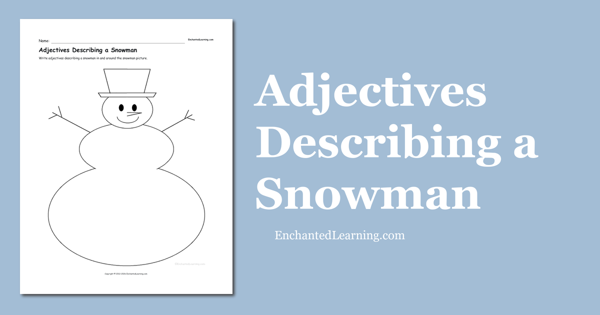 Adjectives Describing a Snowman - Enchanted Learning