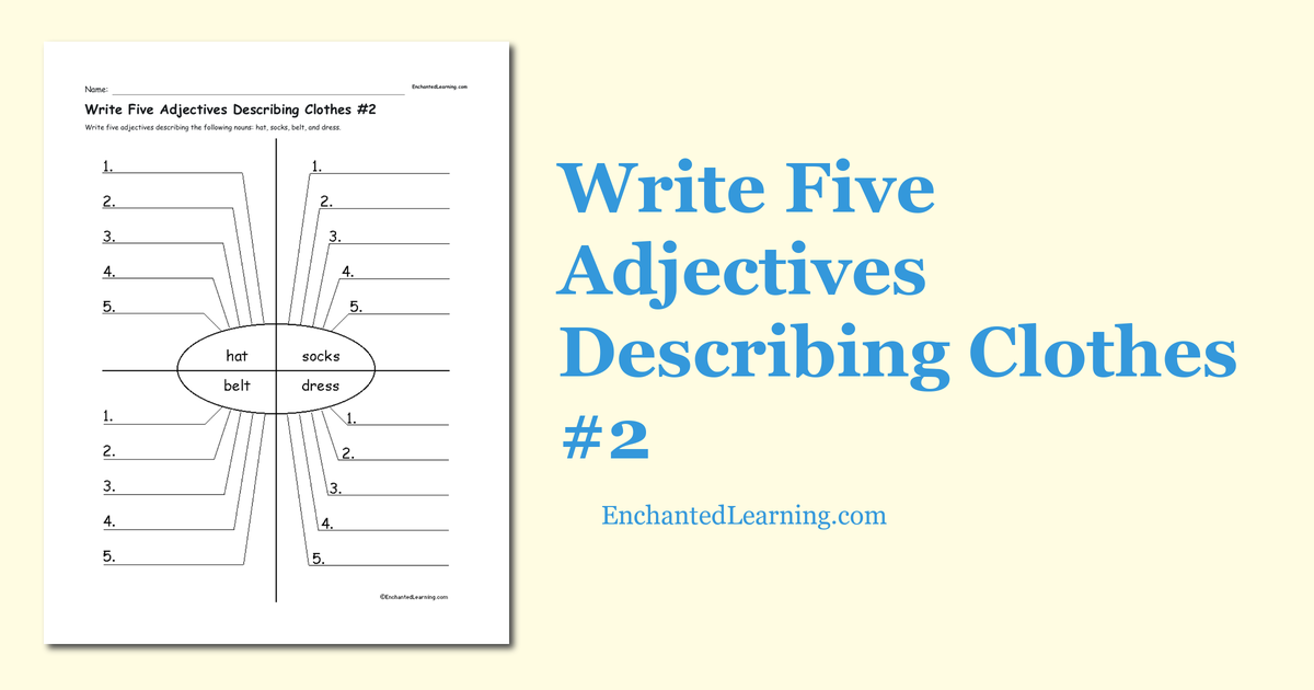 Write Five Adjectives Describing Clothes #2 - Enchanted Learning